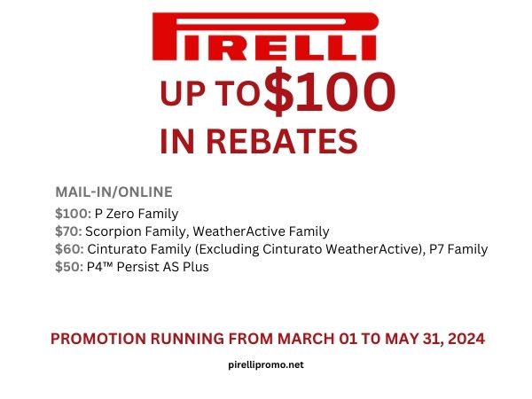 Pireli Spring 2024 Rebate - Prospect Lake Auto Care